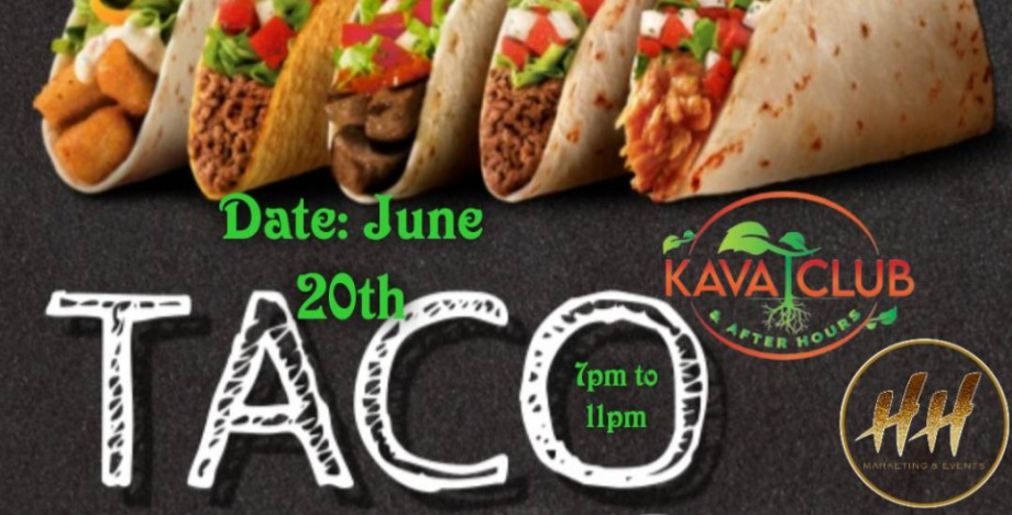 Taco Tuesday Kava T Club / Hothead Marketing