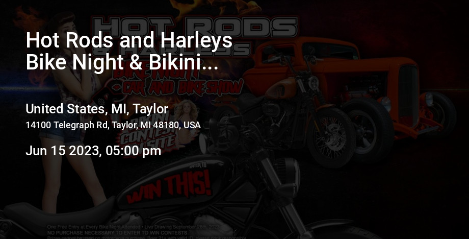 Hot Rods and Harleys Bike Night & Bikini Competition with Pin Up round ...