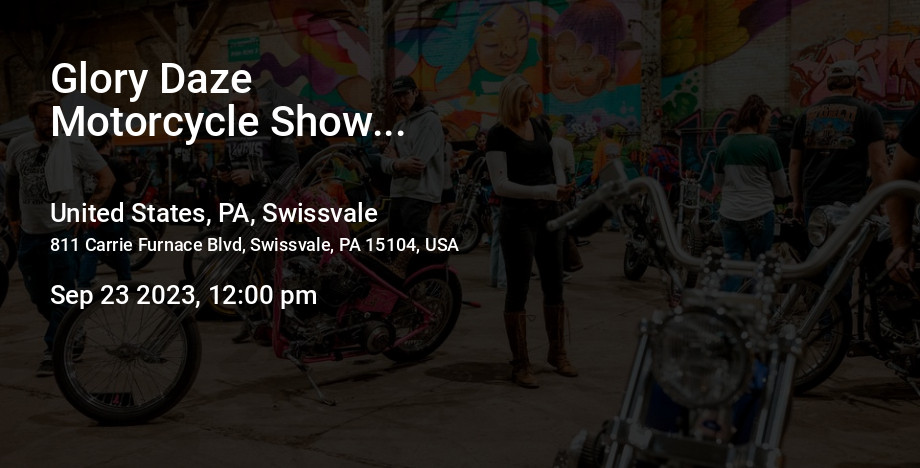 Glory Daze Motorcycle Show 2023