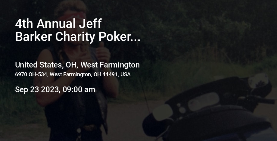 4th Annual Jeff Barker Charity Poker Run (see details)
