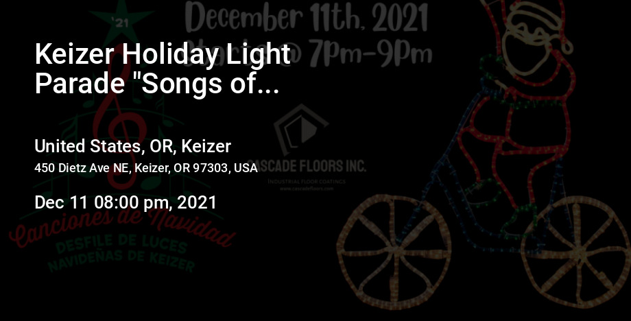 Keizer Holiday Light Parade "Songs of Christmas"