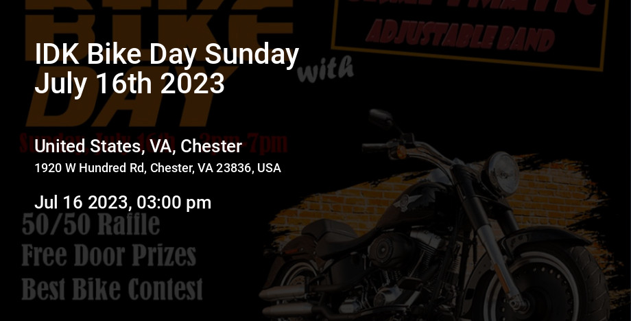IDK Bike Day Sunday July 16th 2023