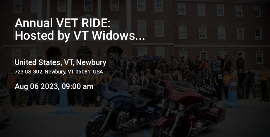 Annual VET RIDE: Hosted by VT Widows Sons