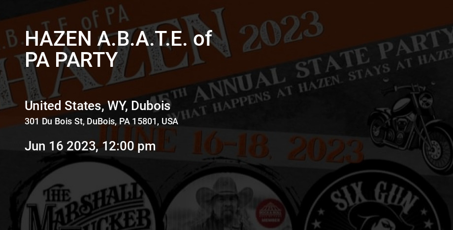 HAZEN A.B.A.T.E. of PA PARTY