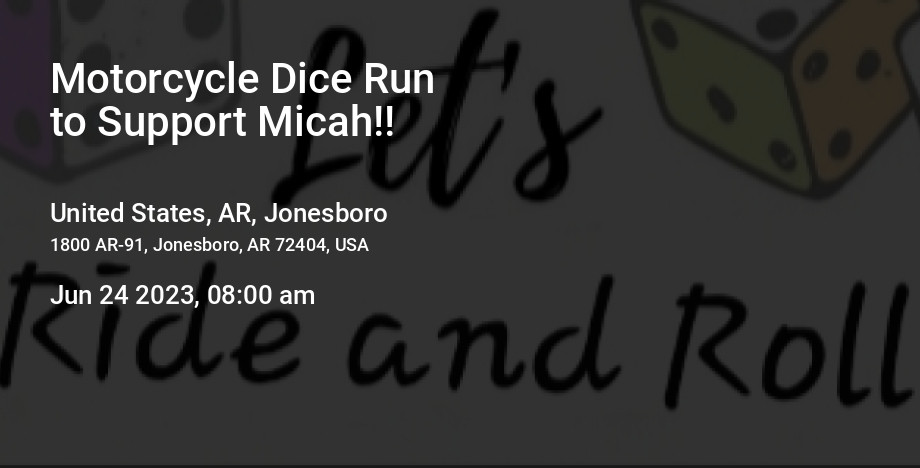 Motorcycle Dice Run to Support Micah!!