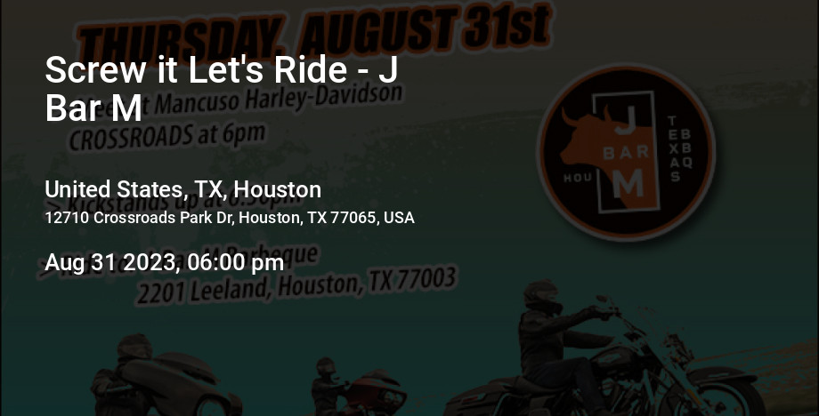 Screw it Let's Ride - J Bar M