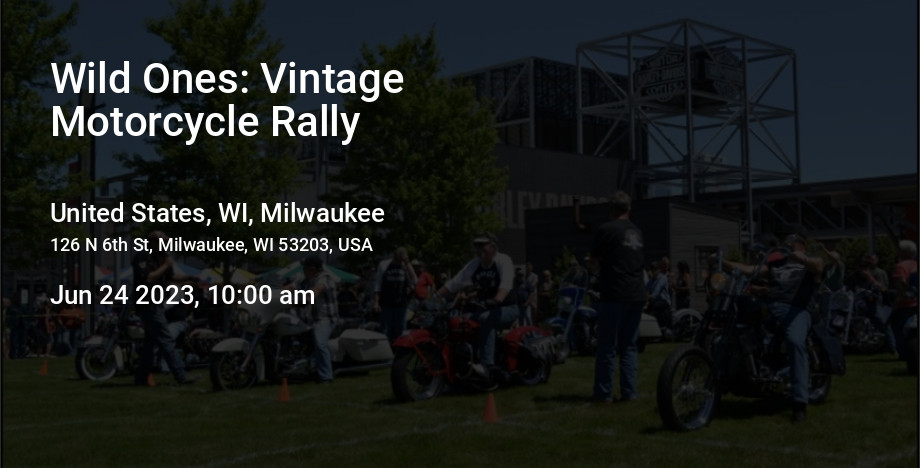 Wild Ones: Vintage Motorcycle Rally