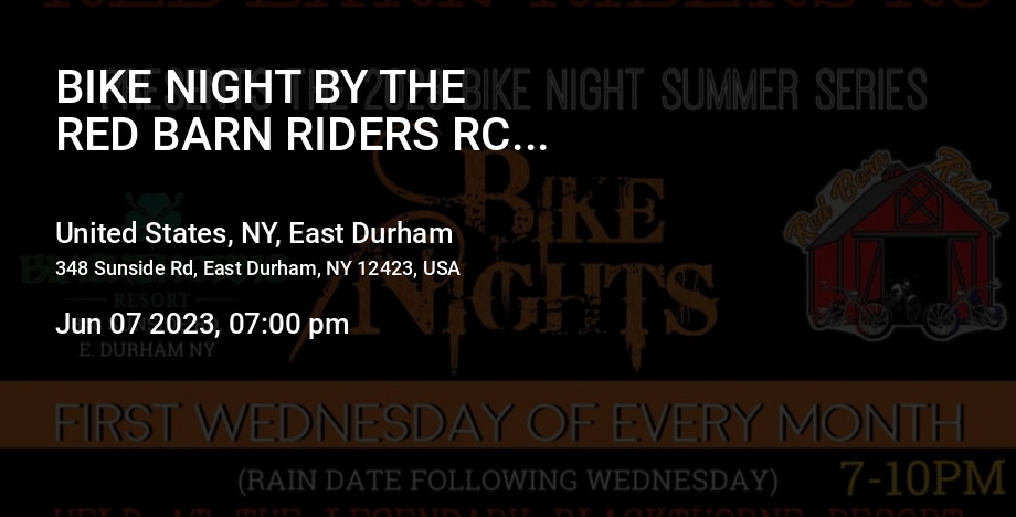 BIKE NIGHT BY THE RED BARN RIDERS RC & THE BLACKTHORNE RESORT