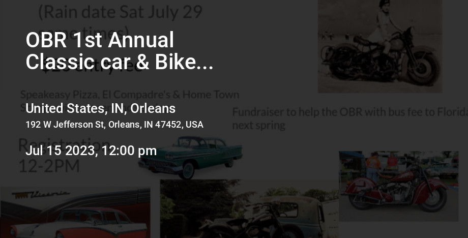 OBR 1st Annual Classic car & Bike show 2023!